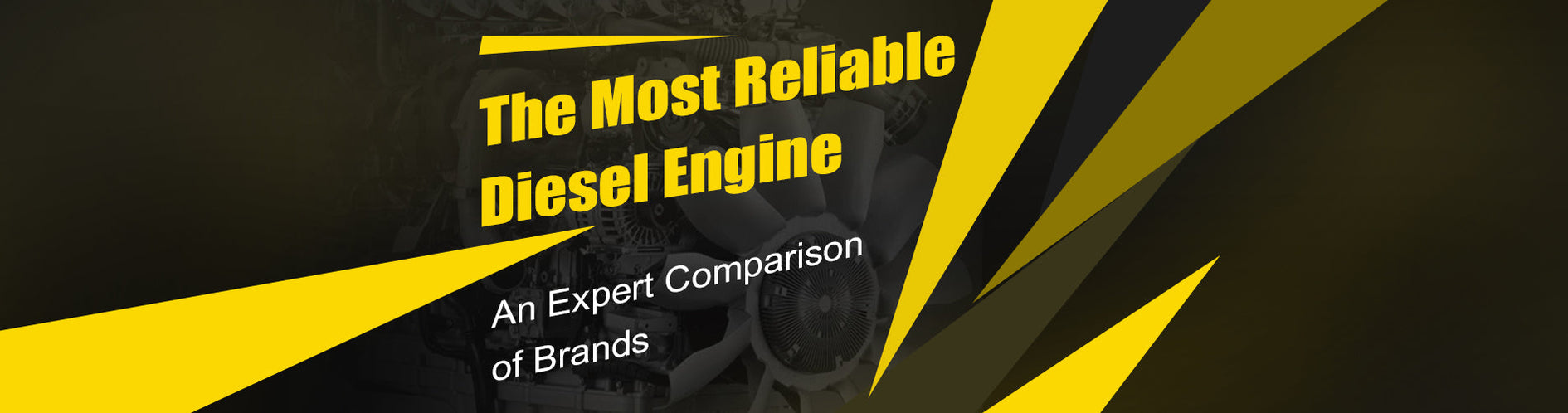 The Most Reliable Diesel Engine: An Expert Comparison of Brands