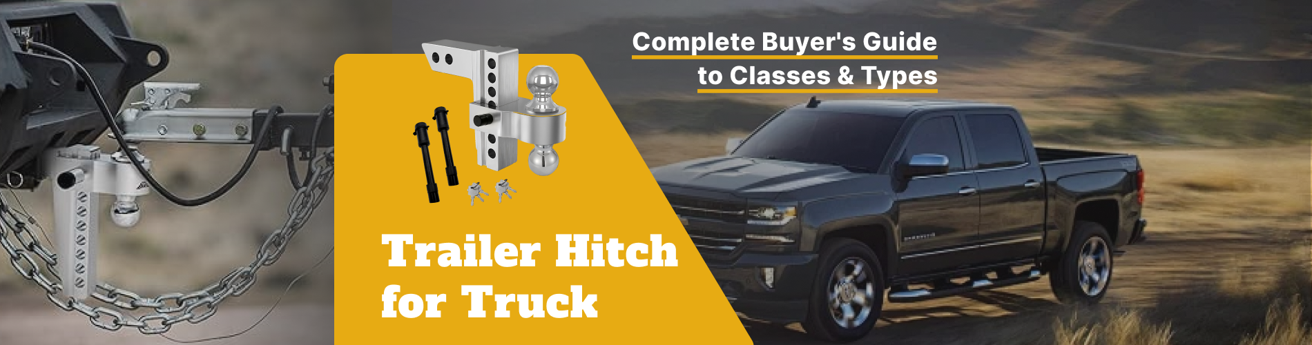 Trailer Hitch for Truck: Complete Buyer's Guide to Classes & Types